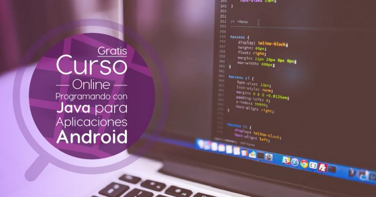 Curso Gratis Online «Programando con Java para aplicaciones Android» Universidad Nacional ...